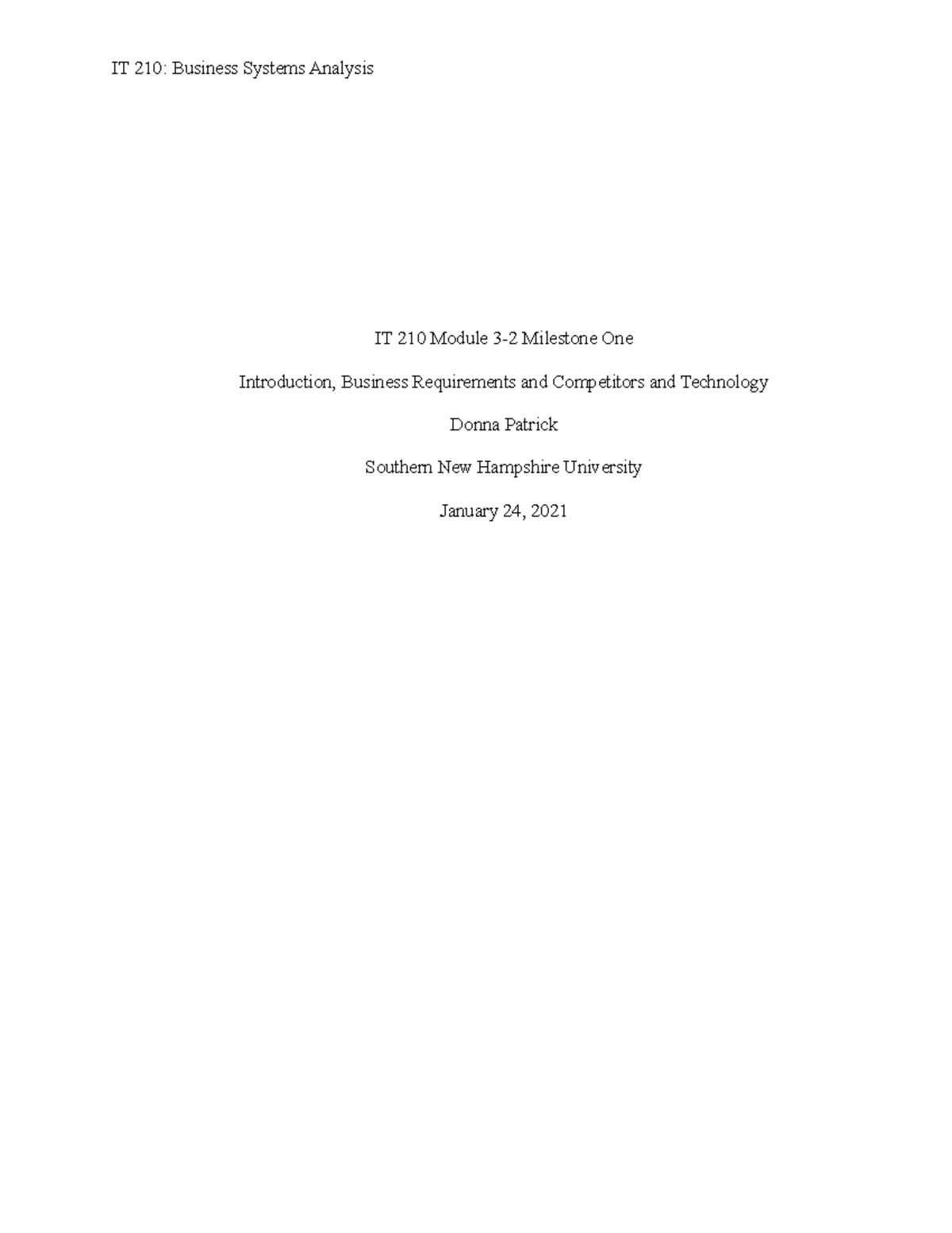 IT 210 3-2 Milestone One: Business Requirements & Tech Solutions ...