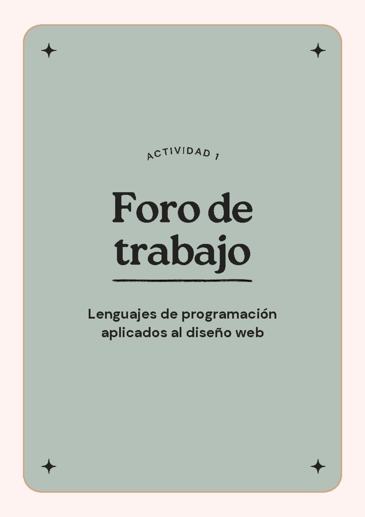 A1 FORO: Lenguajes de Programación Web - HTML5, CSS y JavaScript - Studocu