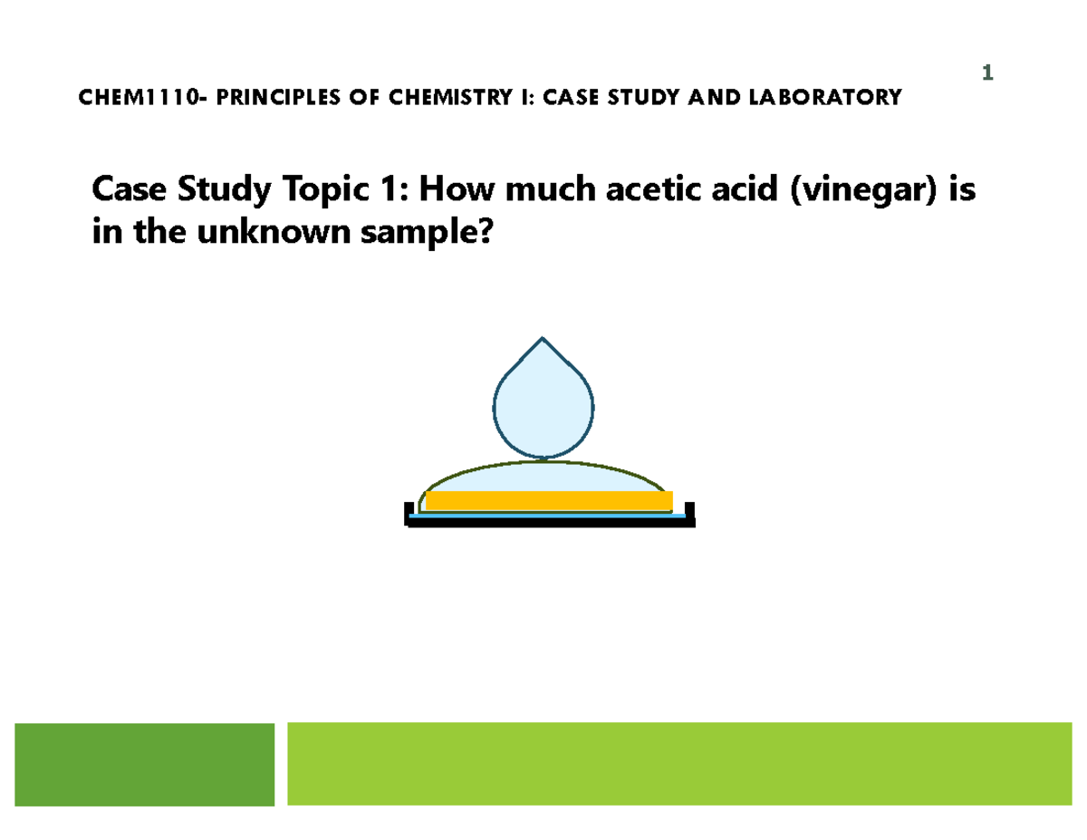 Chem case study notes - CHEM1110- PRINCIPLES OF CHEMISTRY I: CASE STUDY ...