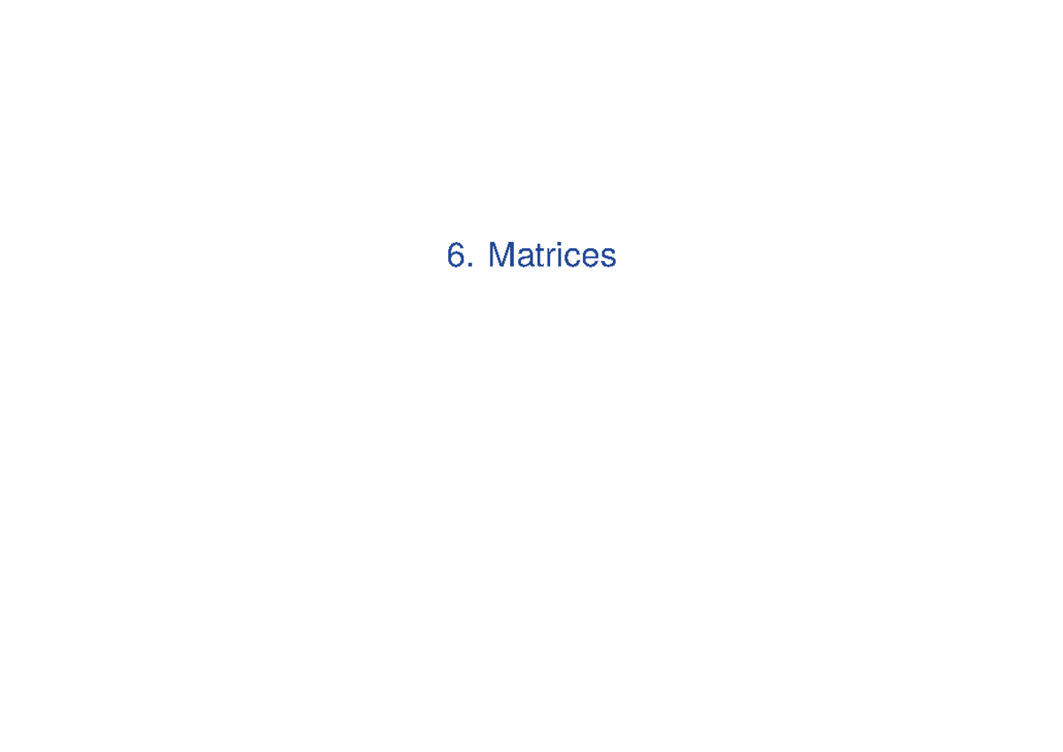 6. Matrices: Outline and Examples from Applied Linear Algebra - Studocu