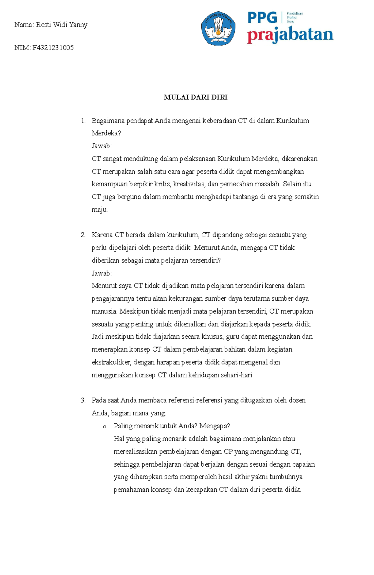 T2- Mulai DARI DIRI - MULAI DARI DIRI 1. Bagaimana pendapat Anda mengenai keberadaan CT di dalam ...