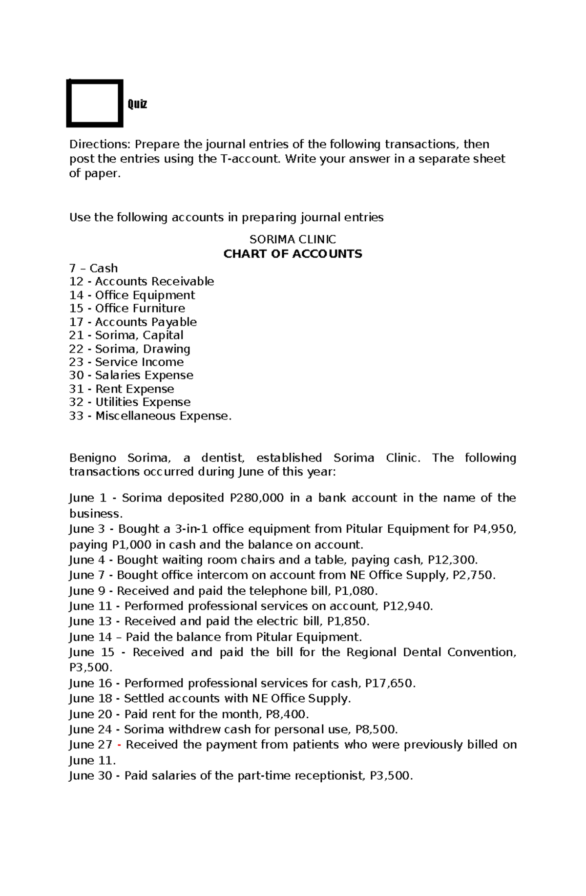 Quiz: Journal Entries for Sorima Clinic Transactions (Lessons 5-7 ...