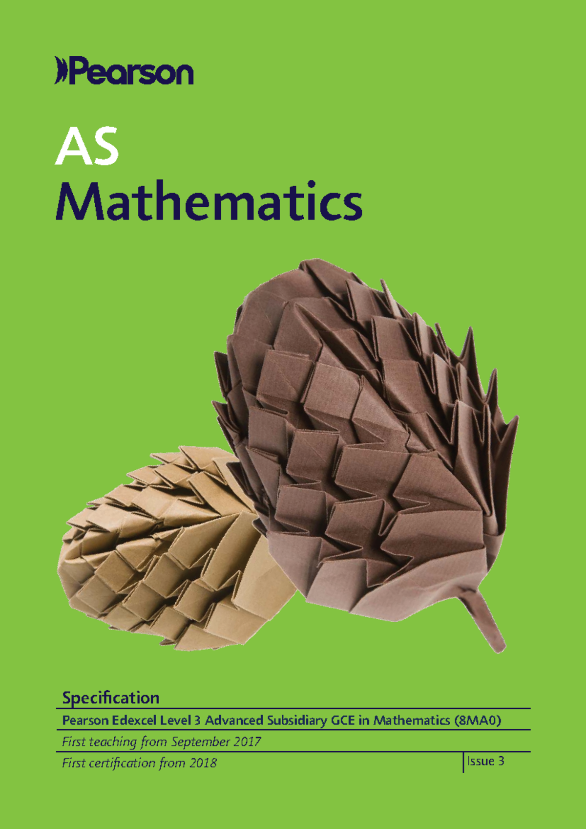 AS Level 3 Mathematics Specification (8MA0) - Issue 3 Overview - Studocu
