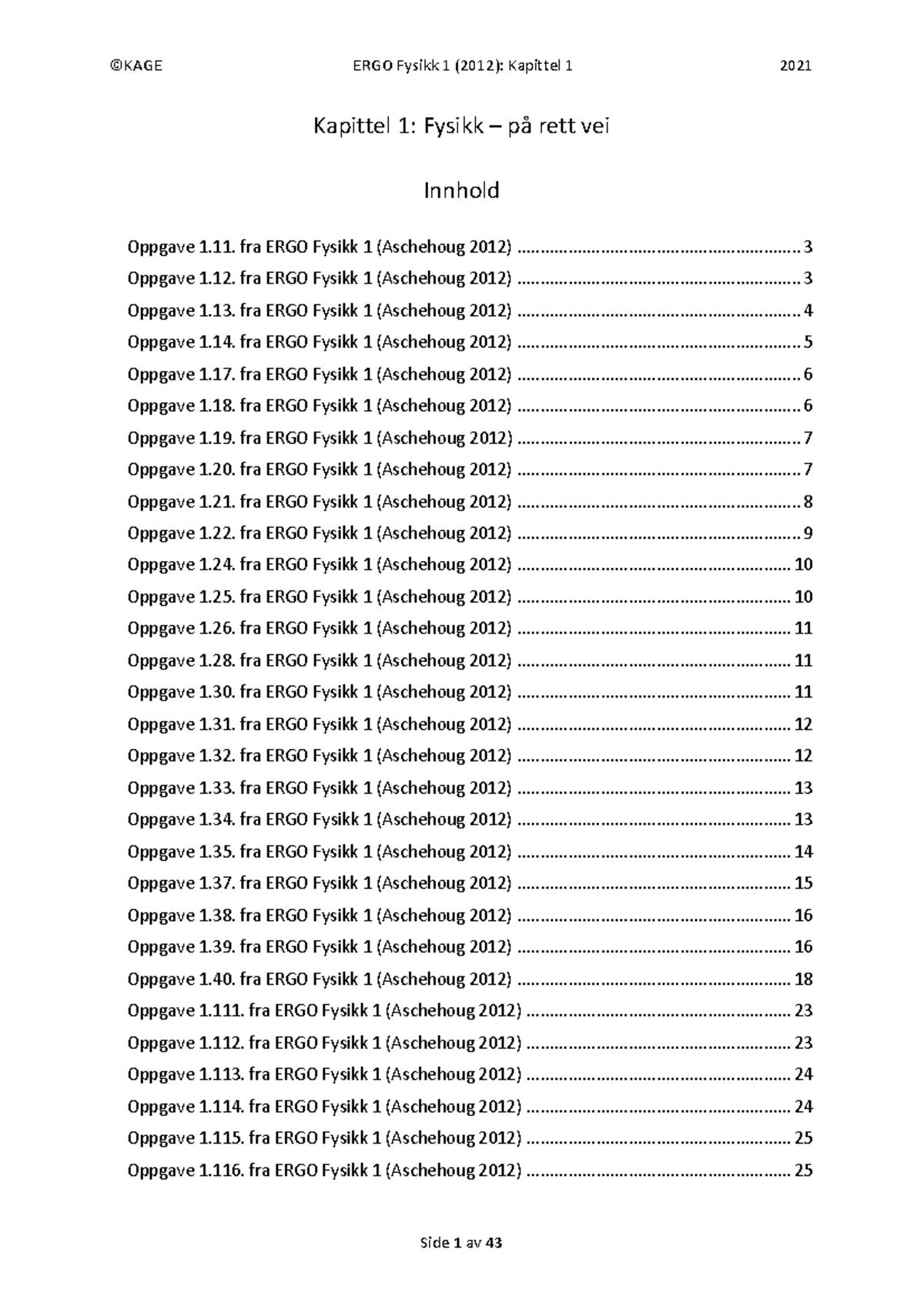 Formelsamling FYS1001 Slutteksamen 2018: Mekanikk og Termofysikk - Studocu