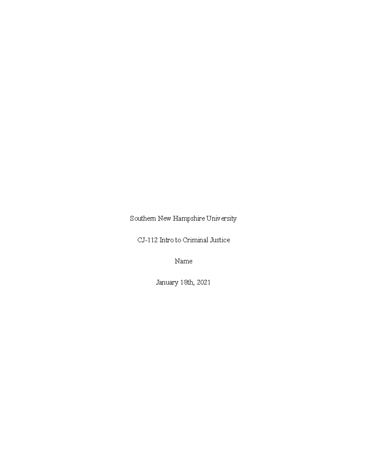 Module 3 Journal Recieved A - Southern New Hampshire University CJ-112 ...