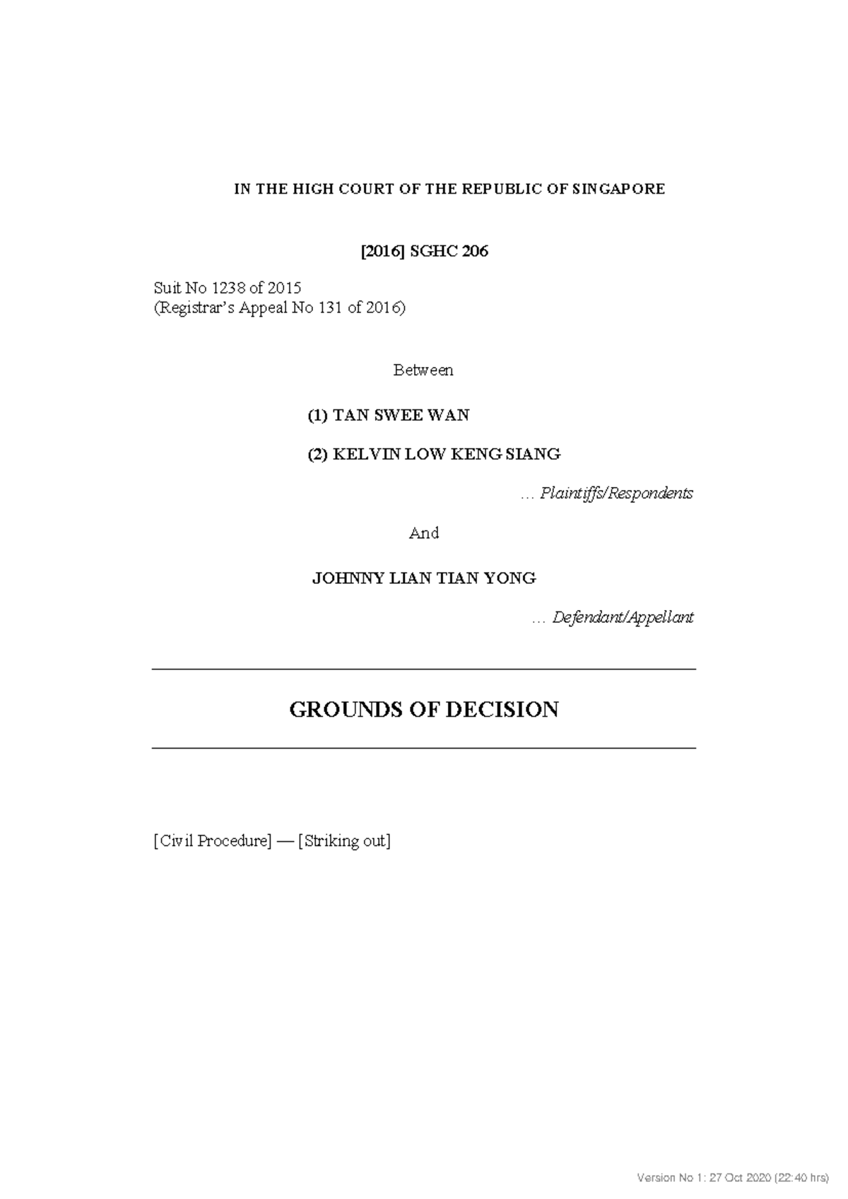 Tan Swee Wan & Kelvin Low v Lian Tian Yong SGHC 206 Appeal Decision ...