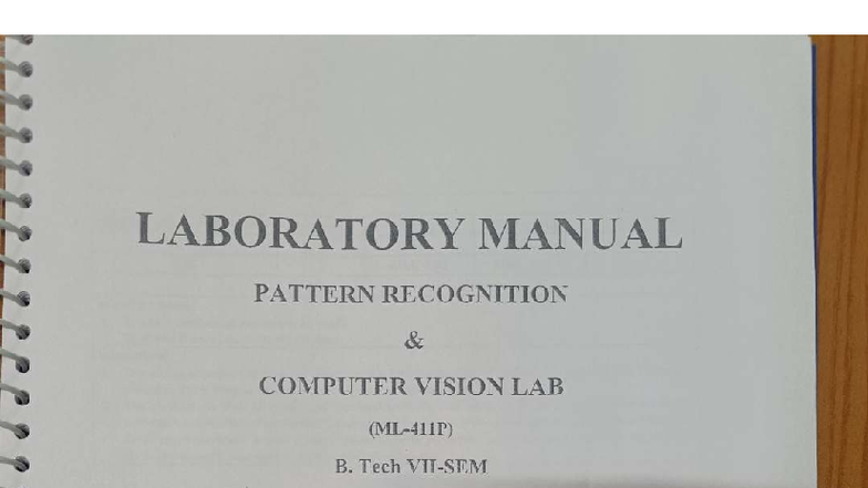 Pattern Recognition and Computer Vision Lab Manual - B.Tech EAE 7 - Studocu