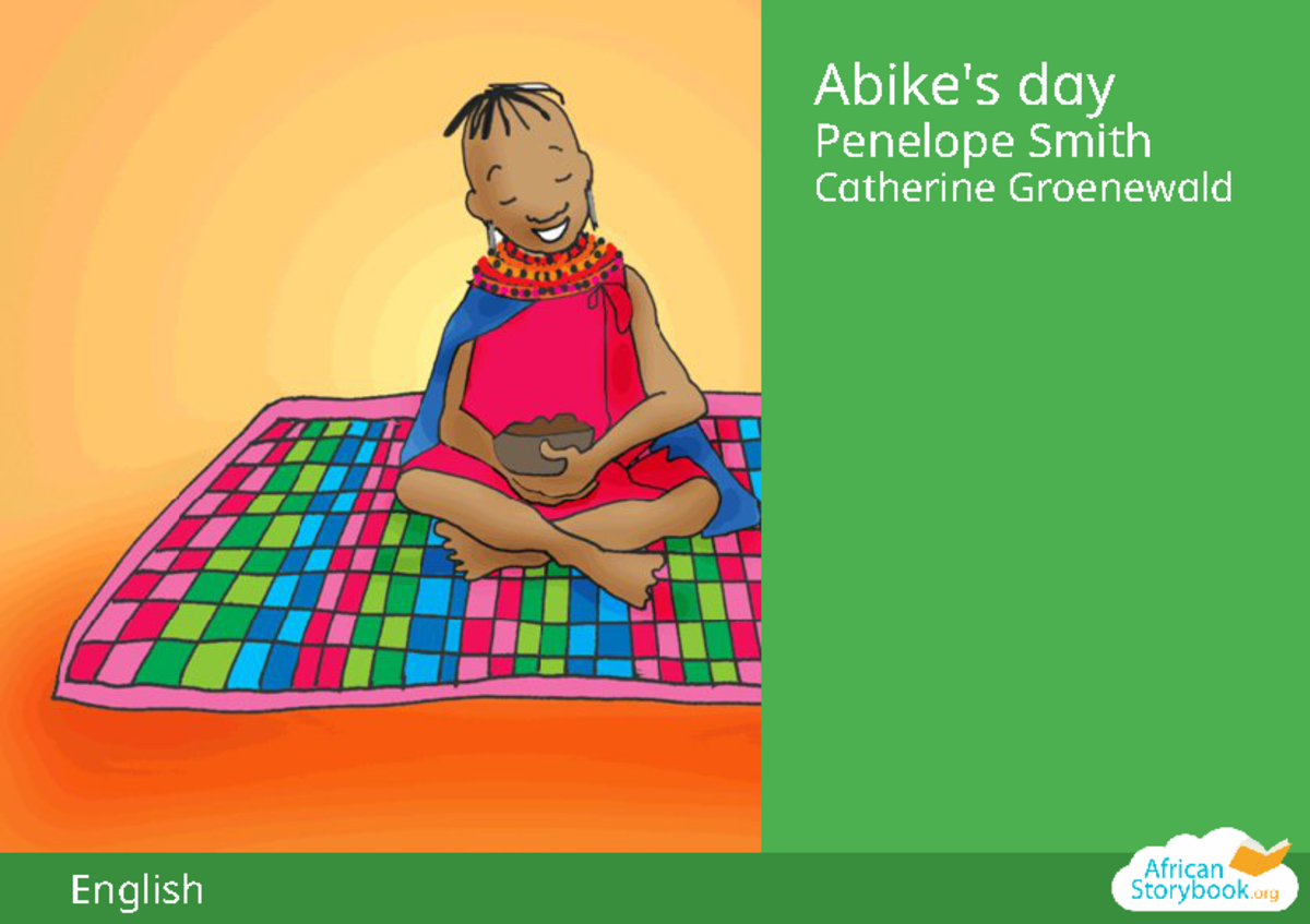 Abike s day - short story - Abike's day Penelope Smith Catherine ...