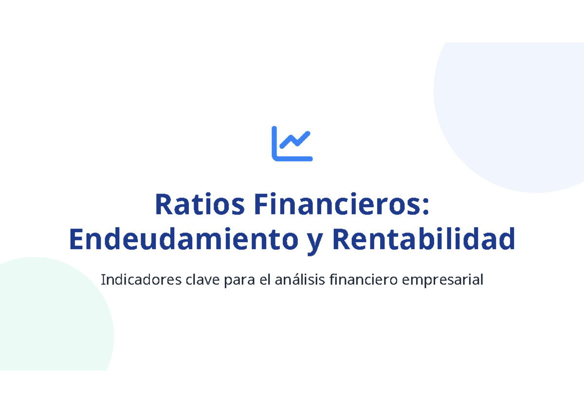 Ratios Financieros: Endeudamiento y Rentabilidad en Contabilidad ...