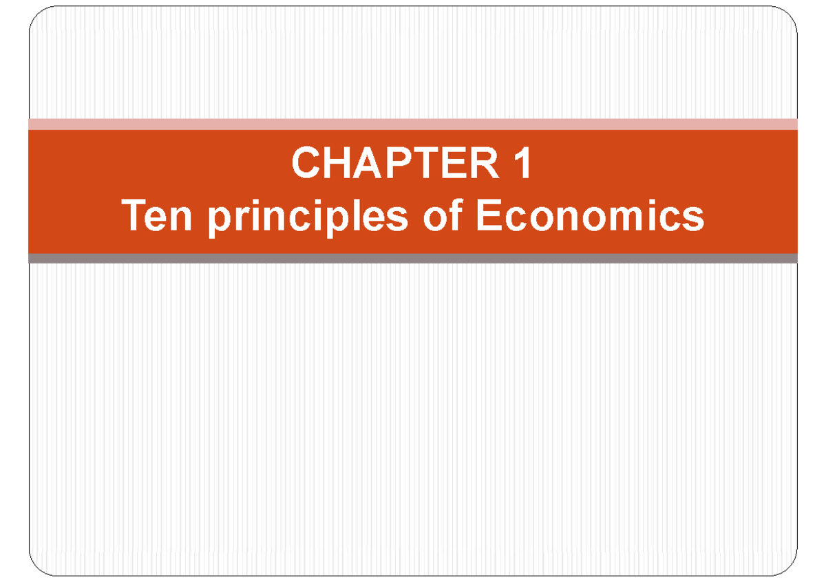 [KTVM] Chapter 1 - 10 principles - CHAPTER 1 Ten principles of ...