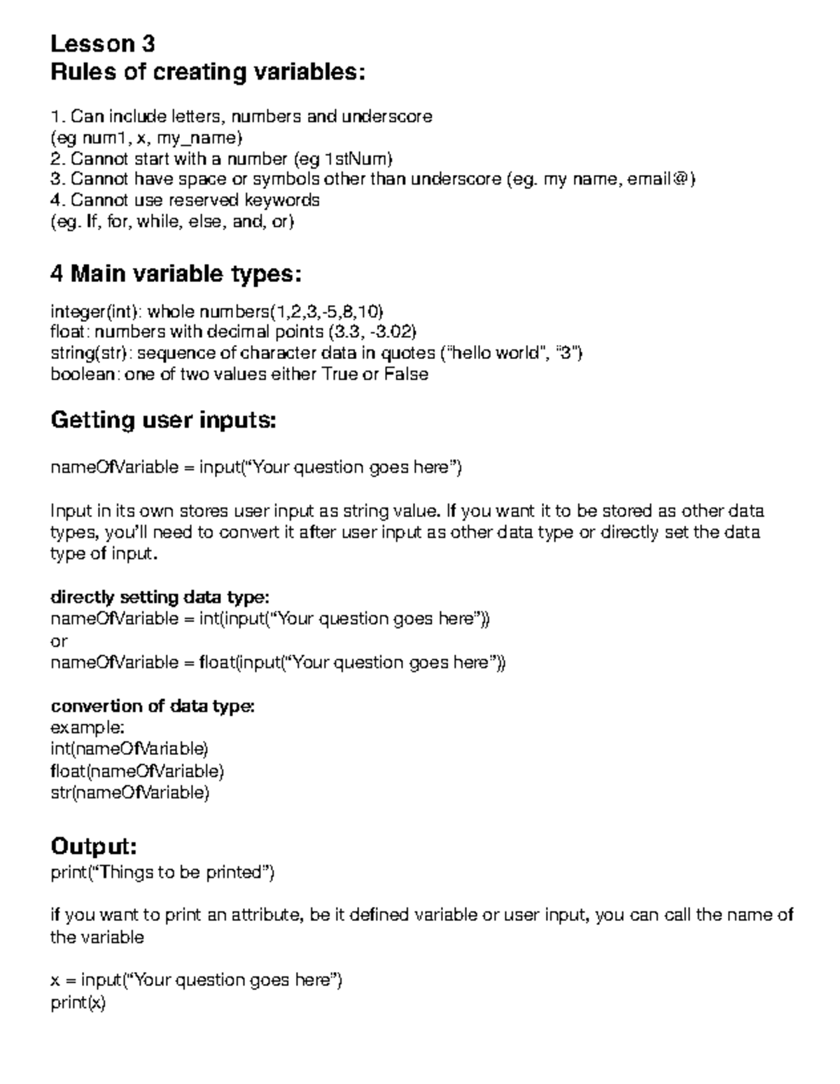 C110 notes - Lesson 3 Rules of creating variables: 1. Can include ...