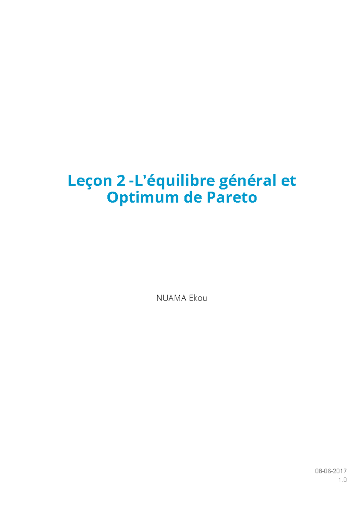 Leçon 2 : Équilibre Général et Optimum de Pareto - NUAMA F63015 - Studocu