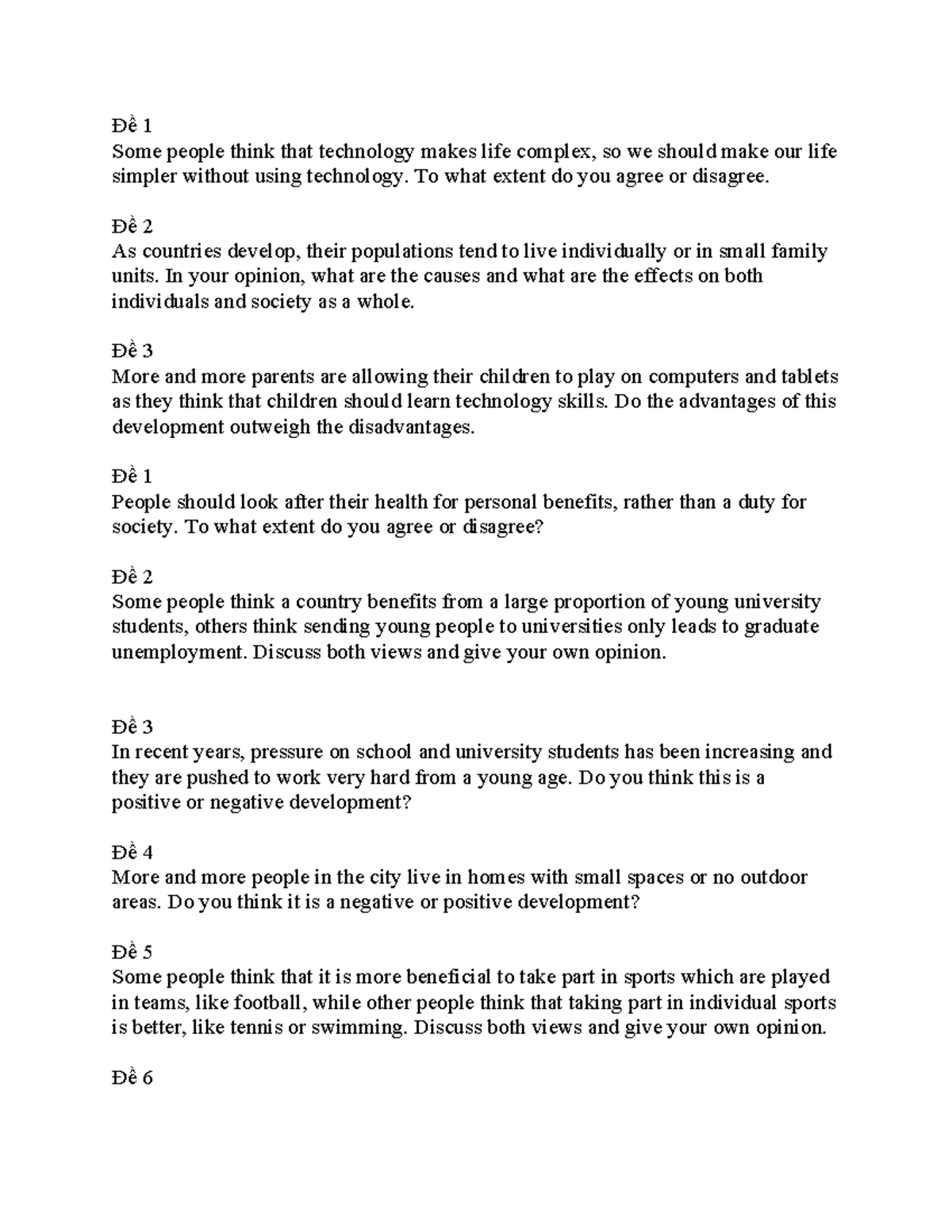Writing forecast - ielts - Đề 1 Some people think that technology makes ...