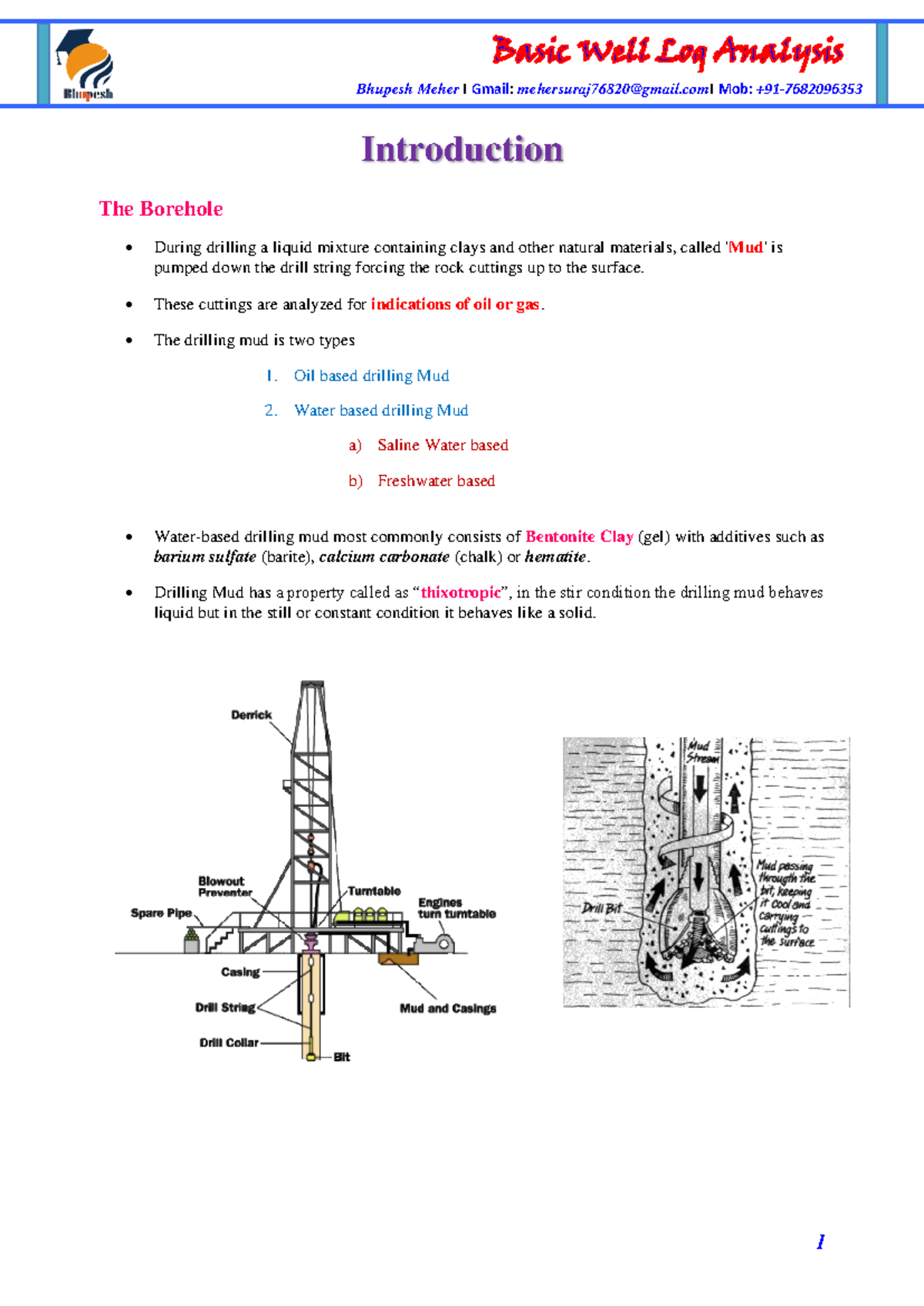 Well Logging - Introduction The Borehole During drilling a liquid ...