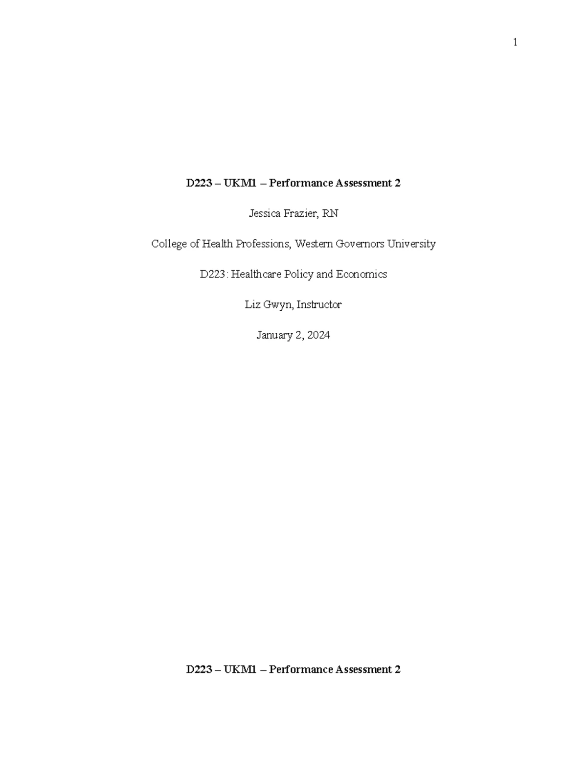 D223 UKM1 Performance Assessment 2: Federal & State Healthcare Policies ...