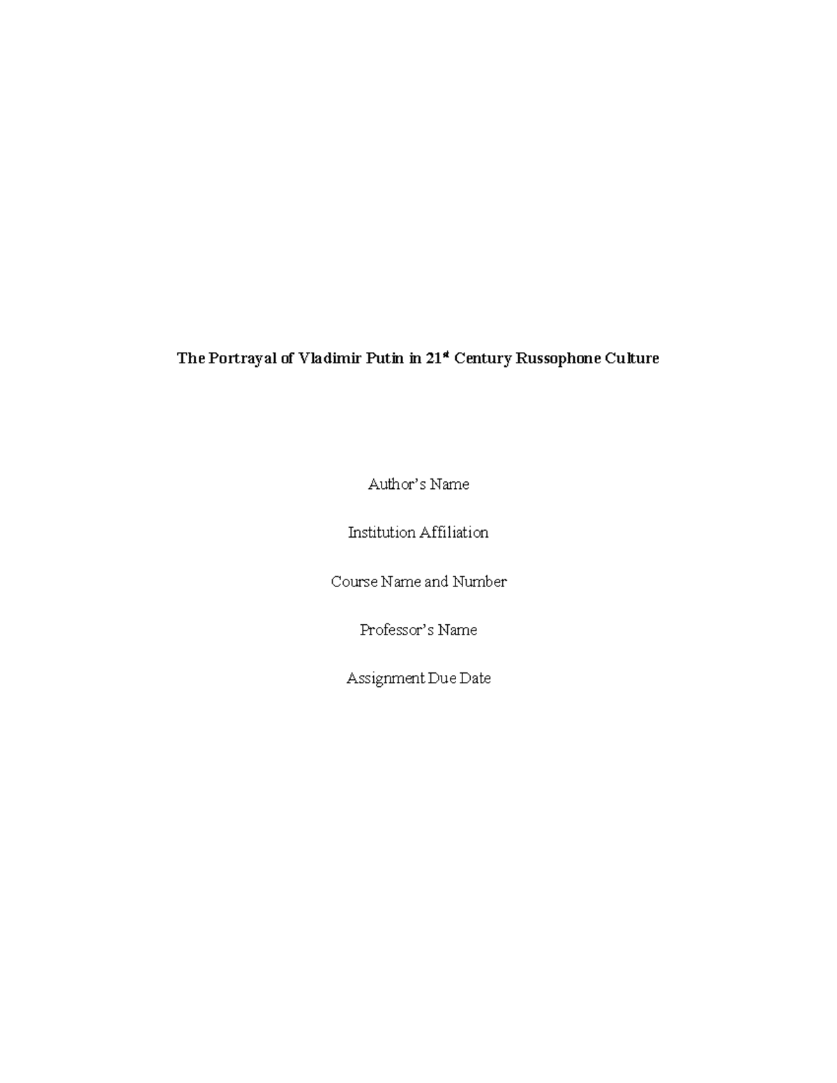 The Portrayal of Vladimir Putin in 21st Century Russophone Culture: A ...