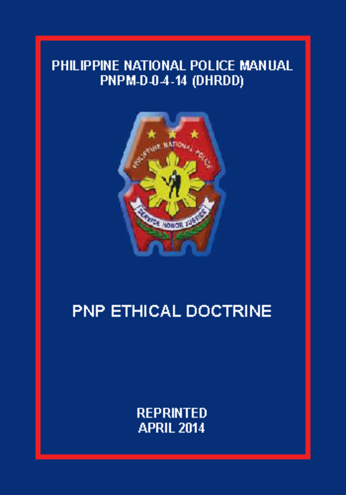 PNP Ethical Doctrine Manual (DHRDD) - 2014 Edition Reprint - Studocu