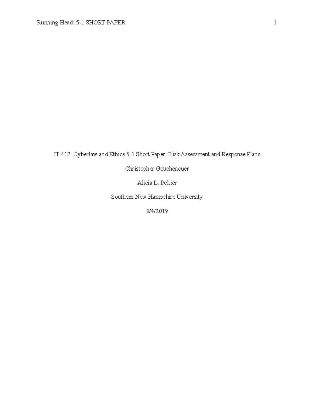IT 412 Module 5-1 Short Paper: Effective Risk Assessment Strategies ...