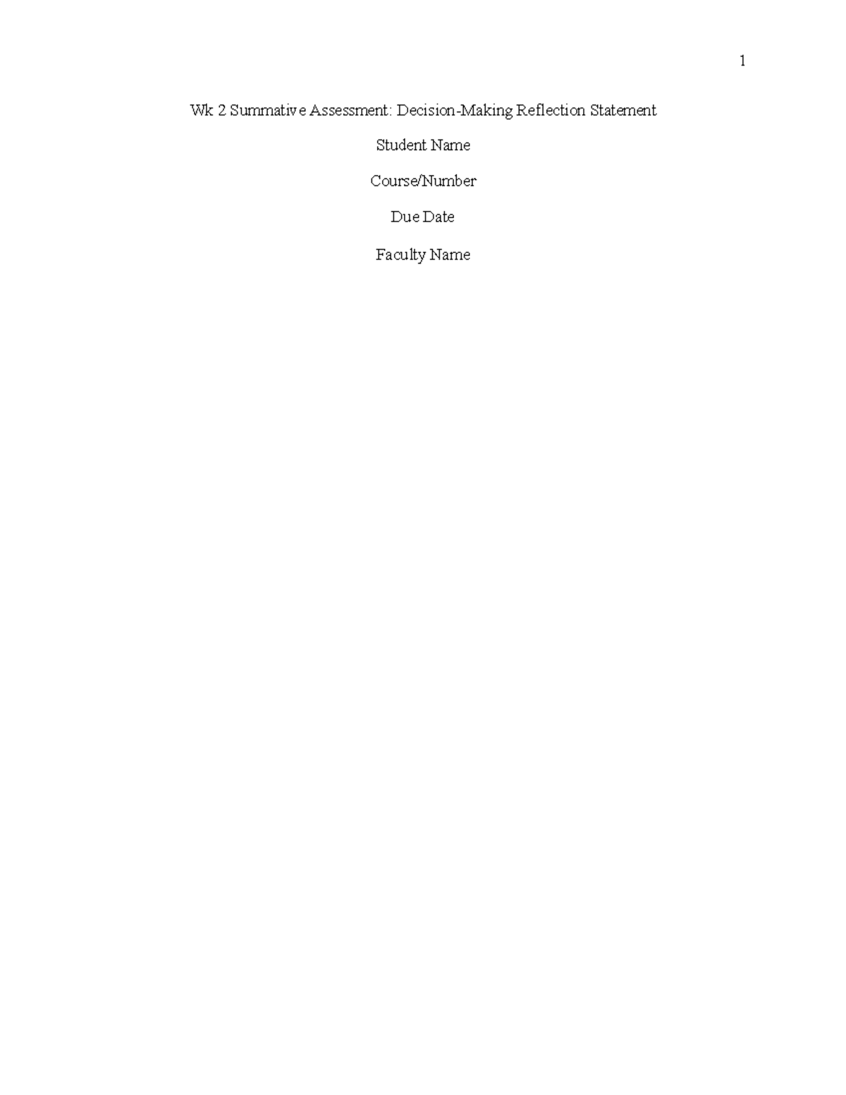 Wk 2 Summative Assessment: Decision-Making Reflection Statement - Studocu