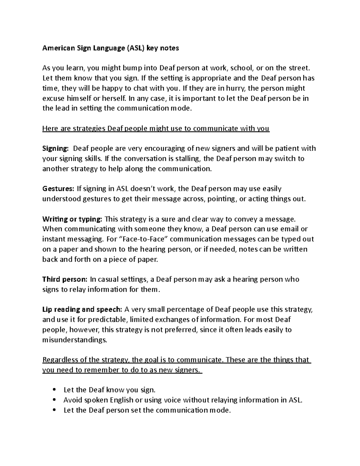 ASL key notes - Let them know that you sign. If the setting is ...