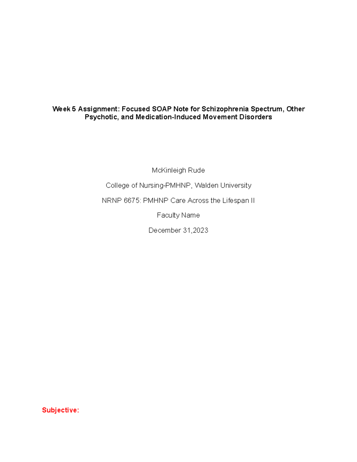 Wk 5 NRNP 6675 Focused SOAP Note on Paranoid Schizophrenia Treatment ...