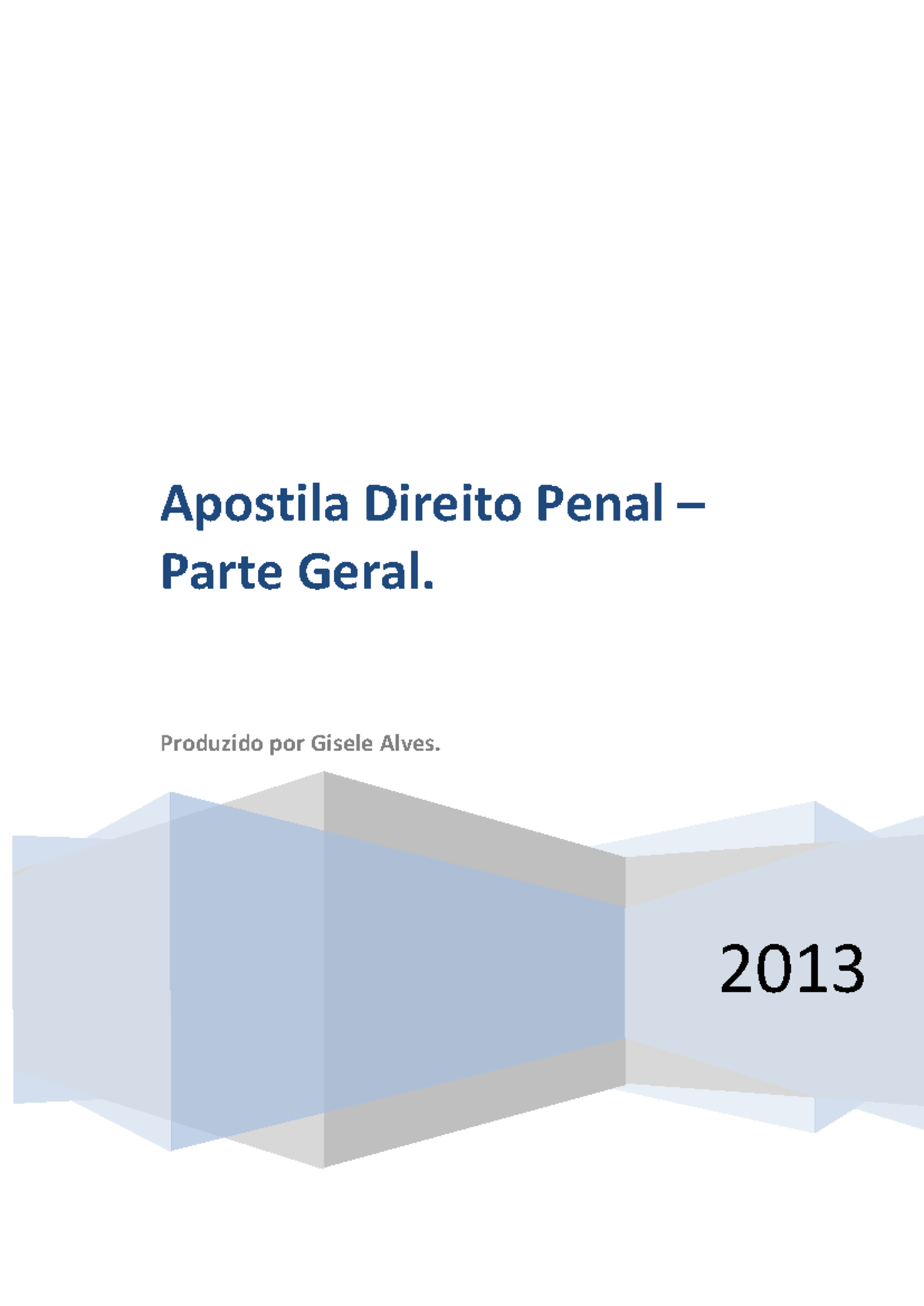 Apostila de Direito Penal - Parte Geral (DP 101) - Studocu