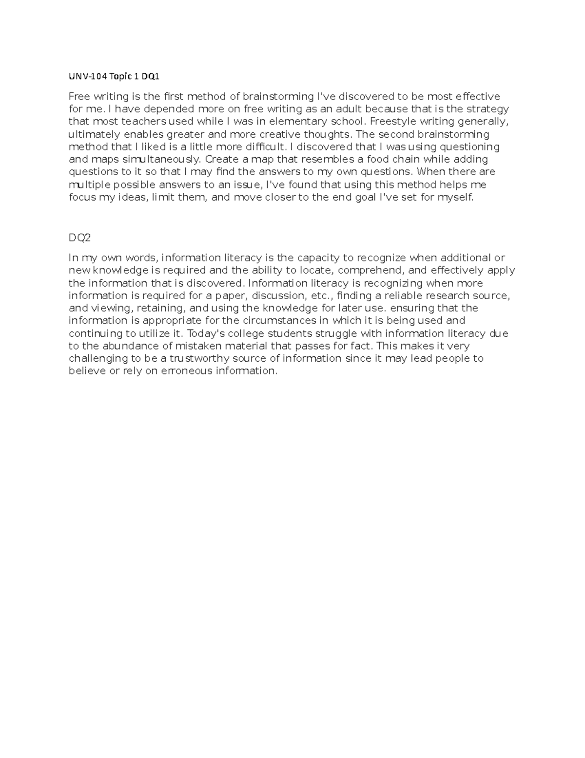UNV-104 Topic 1 DQ1-2 - UNV-104 Topic 1 DQ Free writing is the first ...