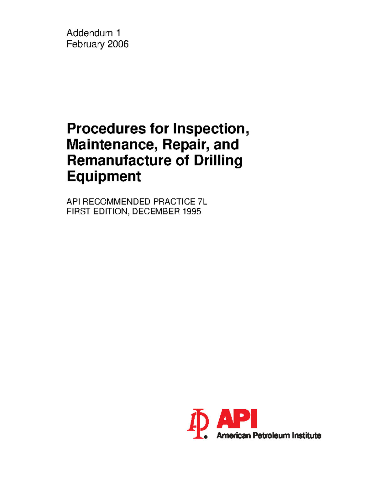 Addendum 1 to API RP 7L: Procedures for BOP Handling System Maintenance ...