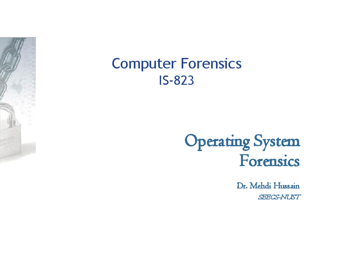 Lecture 7 - OS Forensics I: Methodology & Tools Overview - Studocu
