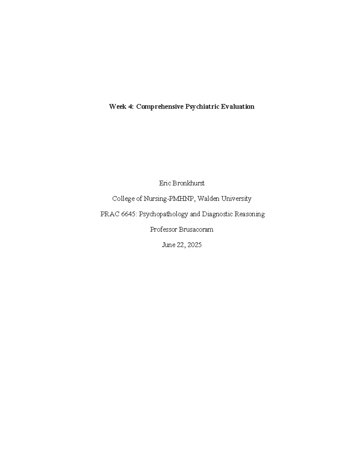 PRAC 6645: Week 4 Comprehensive Psychiatric Evaluation of C.S. - Studocu