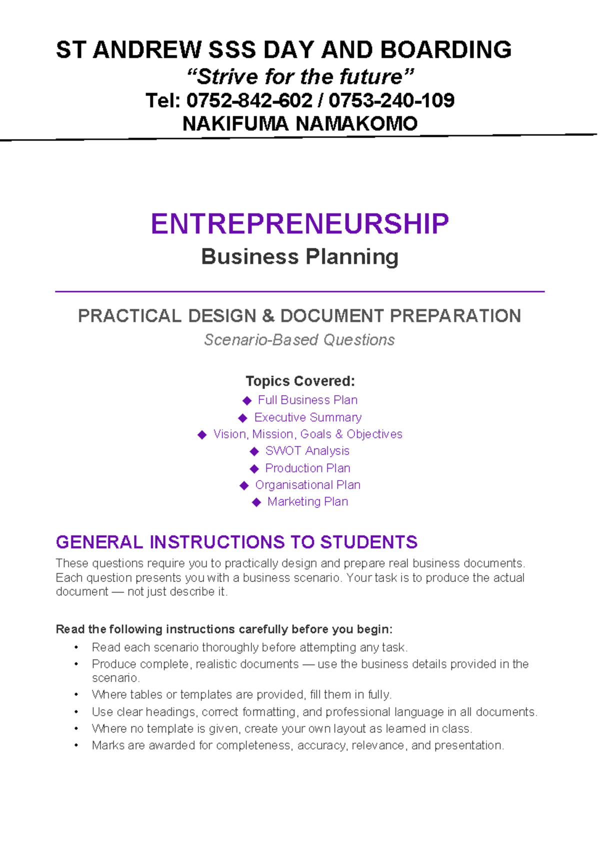 Business Planning Design Questions - NAKIFUMA NAMAKOMO ENTREPRENEURSHIP ...