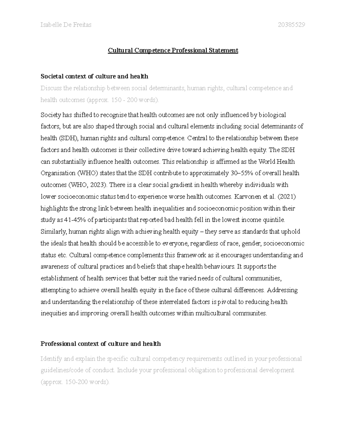Cultural Competence Professional Statement - 150 - 200 words). Society ...