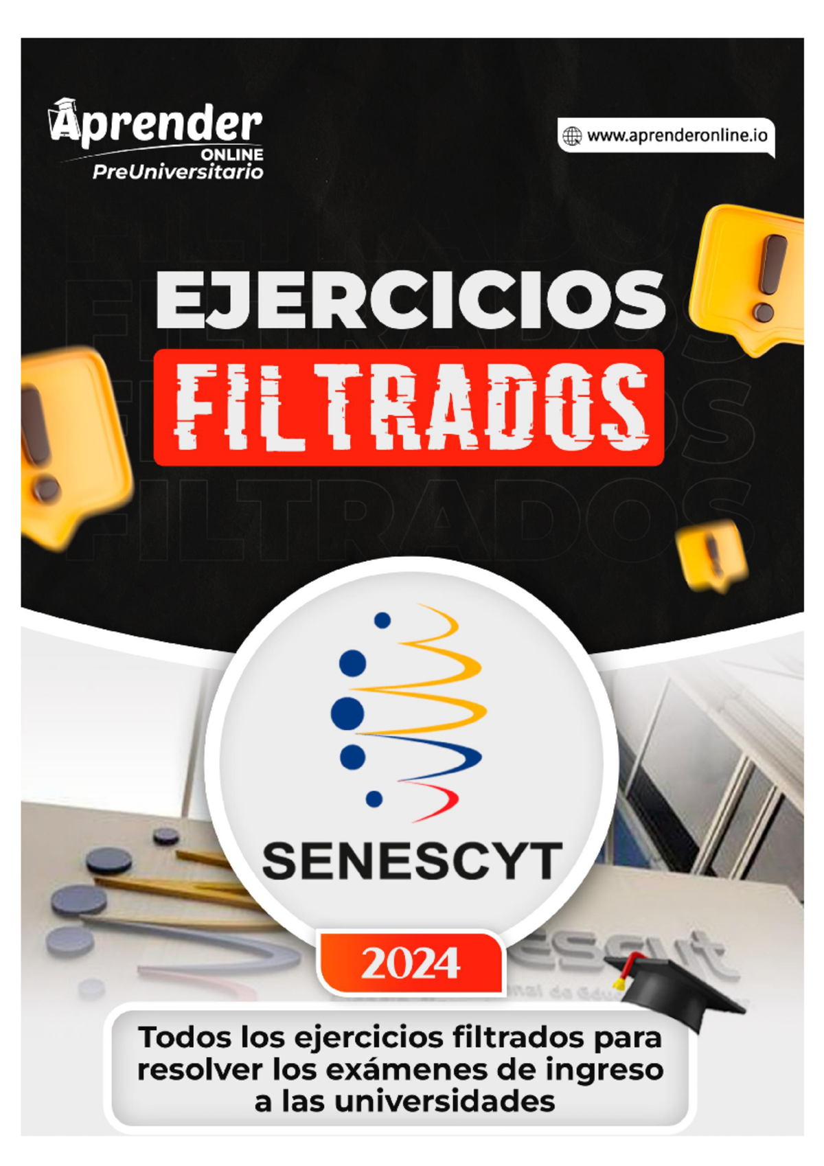 Ejercicios Filtrados SENESCYT 2024: Guía de Estudio PreUniversitaria - Studocu