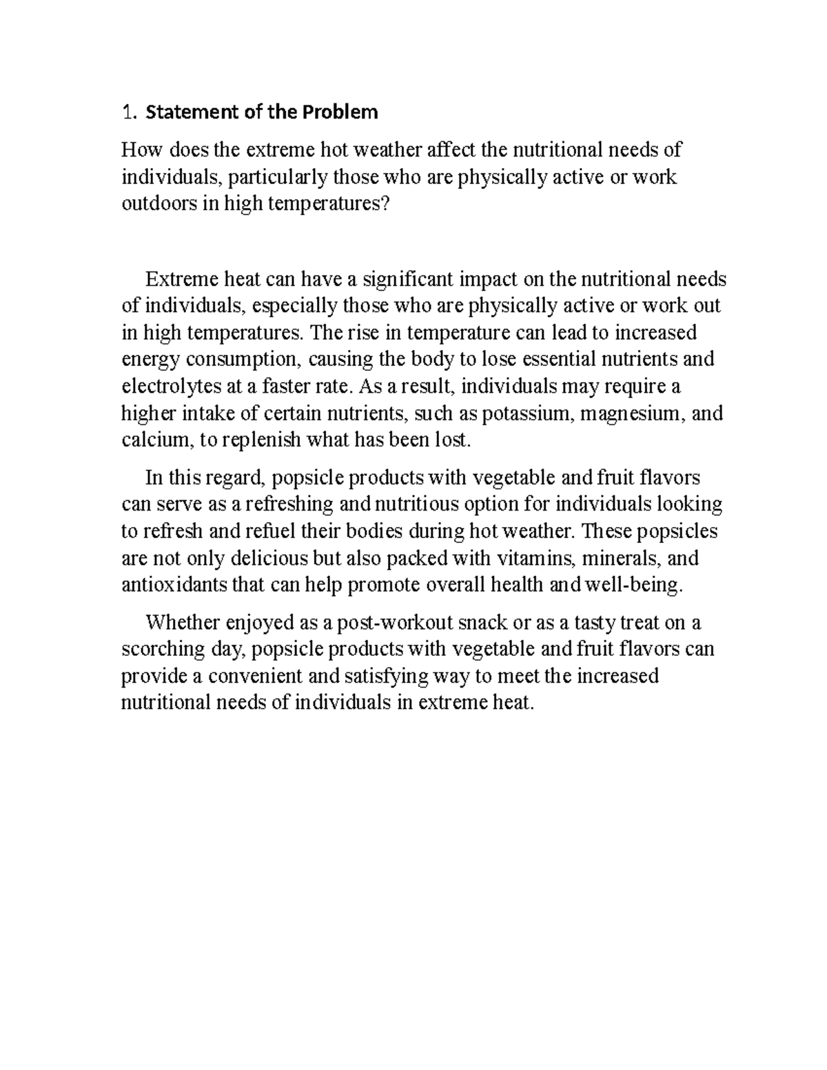 Entrep Portfolio - 1. Statement of the Problem How does the extreme hot ...