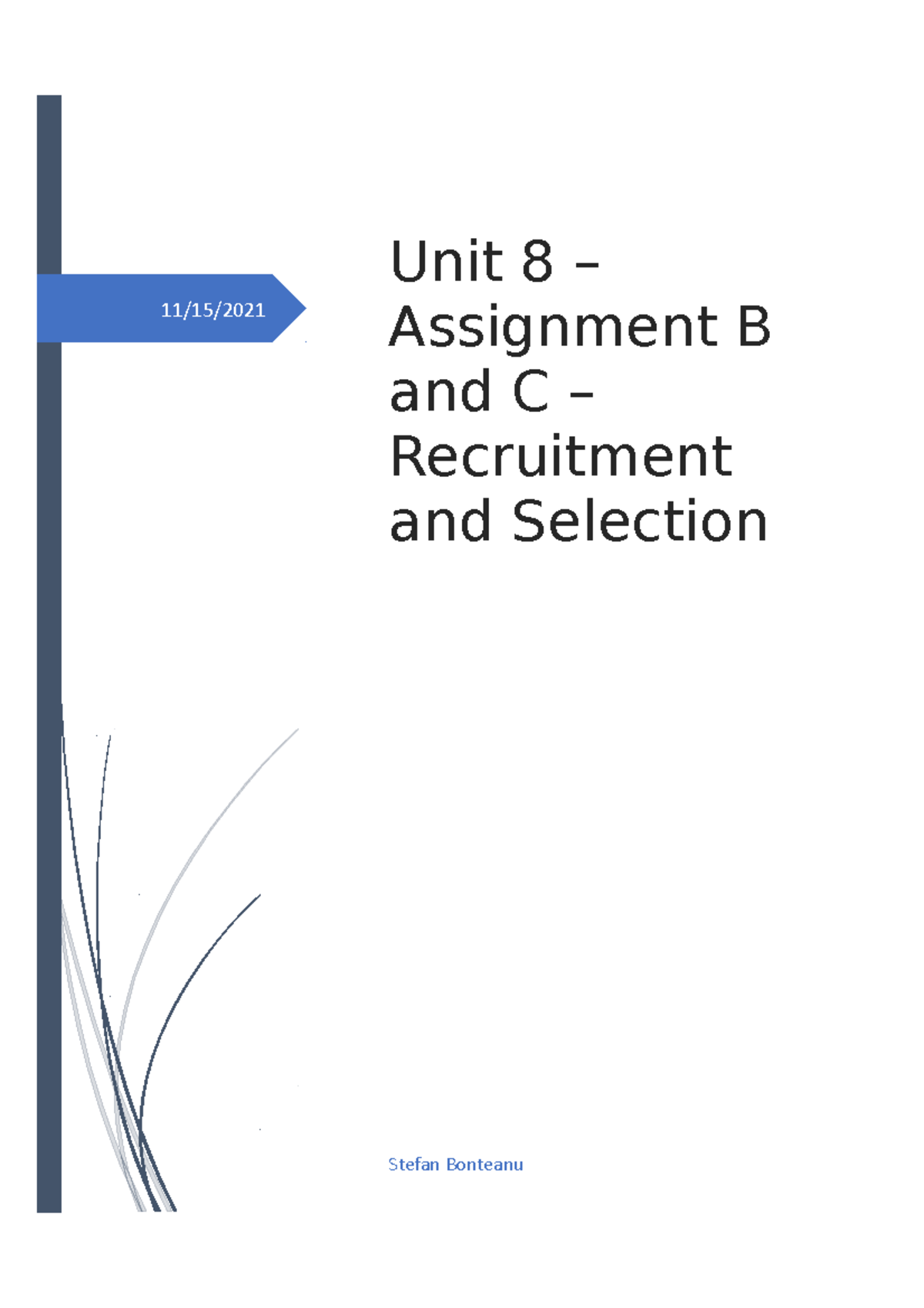Unit 8 B & C Recruitment and Selection - Full Assignment - ####### 11 ...