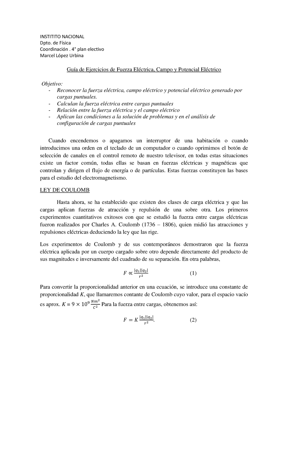 Guía de Ejercicios: Fuerza Eléctrica y Ley de Coulomb - Dpto. de Física ...
