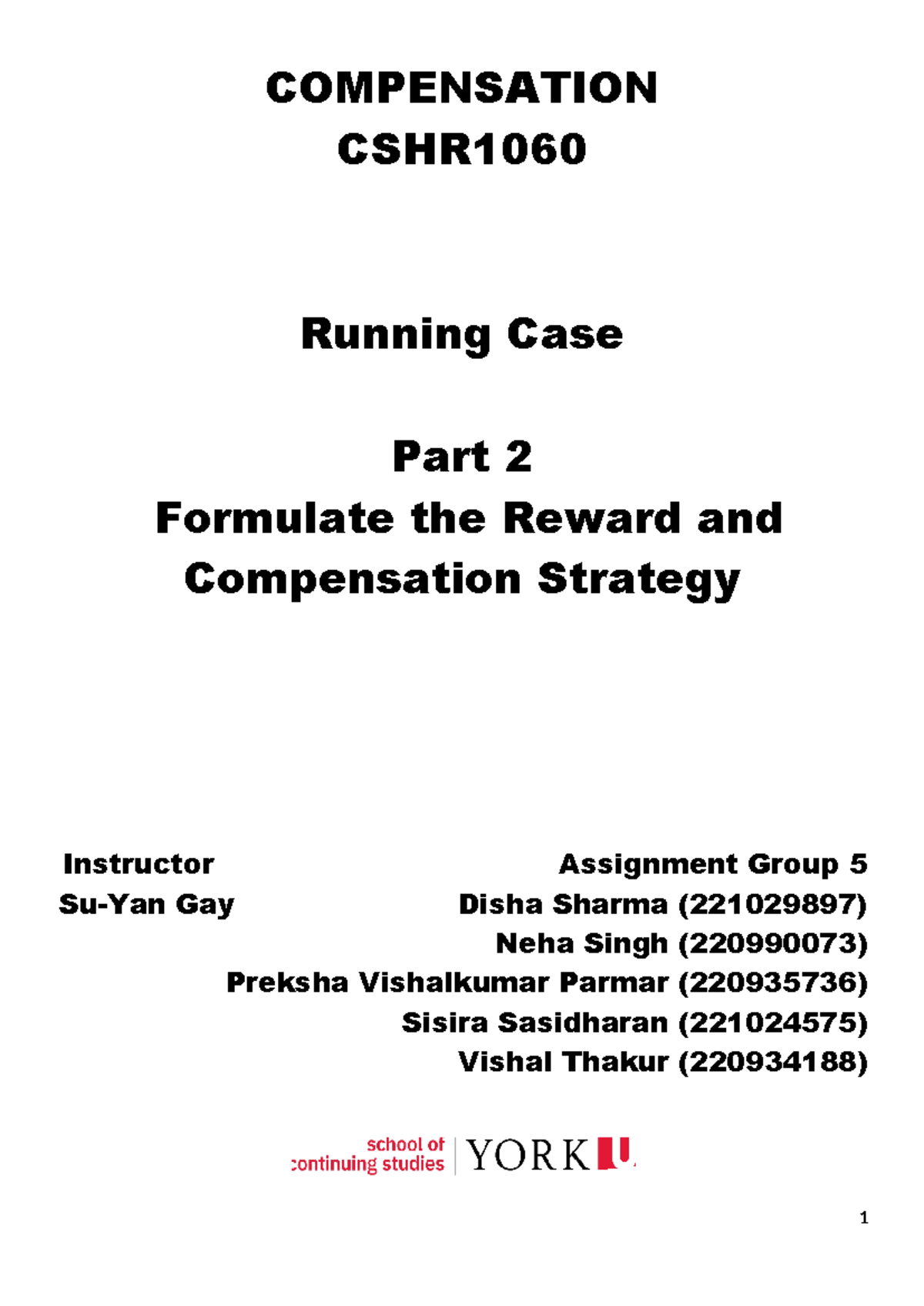 CSHR Running Case Study #2: Recruitment, Selection, & Compensation Strategy - Studocu
