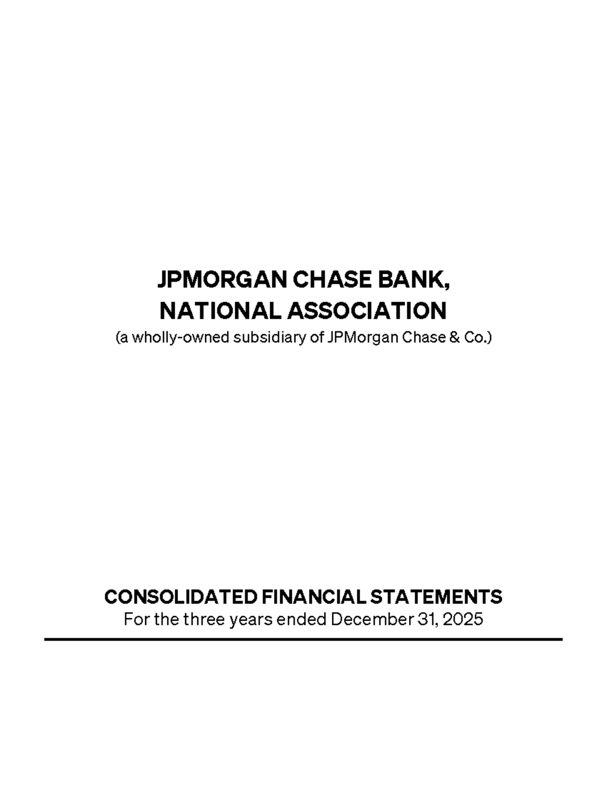 JPMorgan Chase Bank, N.A. 2025 Annual Consolidated Financial Statements ...