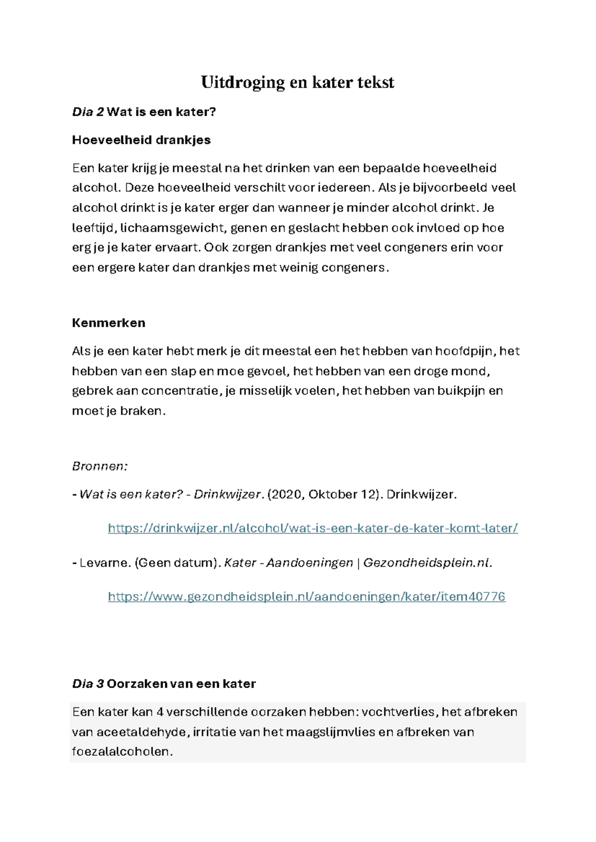 NLT - Uitdroging en Kater: Inzicht in Oorzaken en Gevolgen - Studeersnel