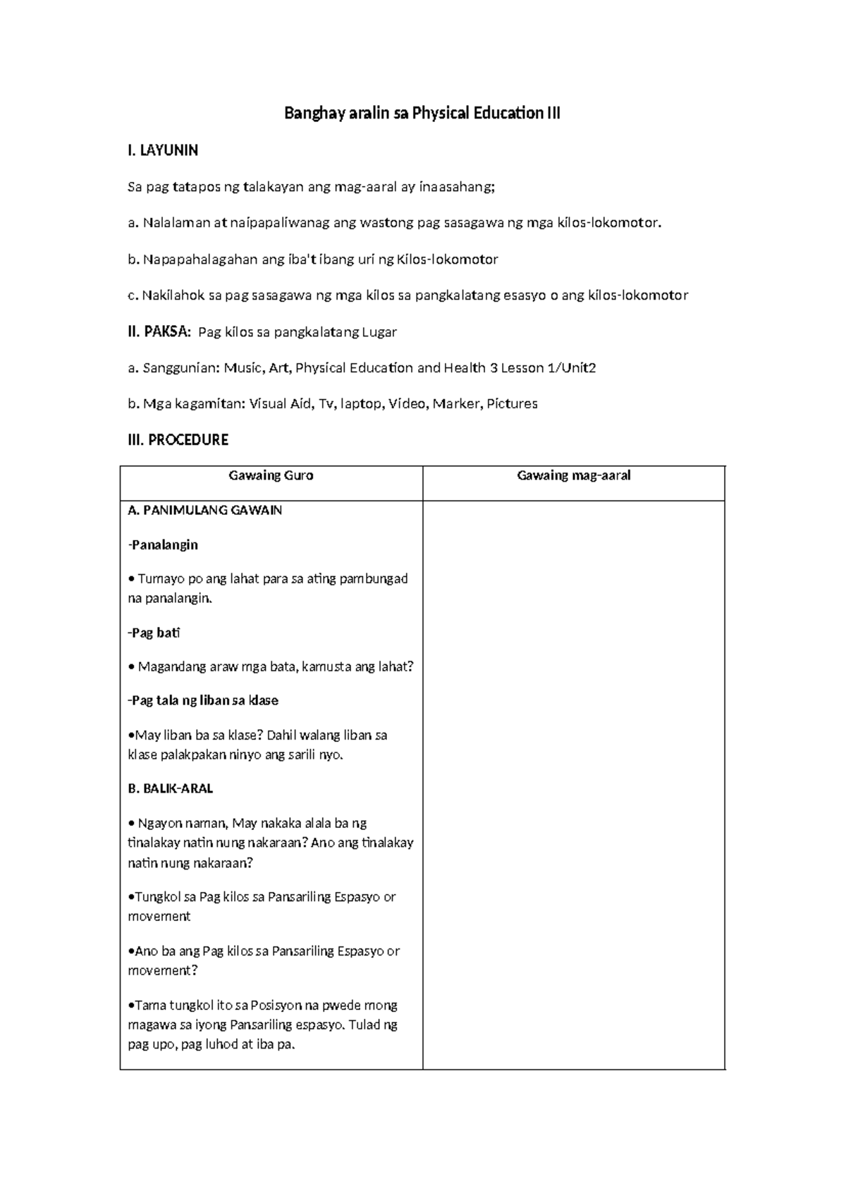 P.E. 3 Lesson Plan on Kilos-Lokomotor in General Spaces - Studocu