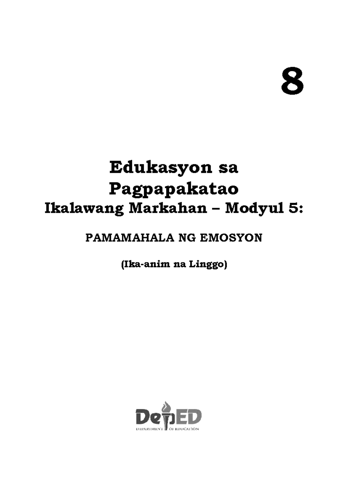 Modyul 5: Pamamahala ng Emosyon (Edu 8 Ikalawang Markahan) - Studocu