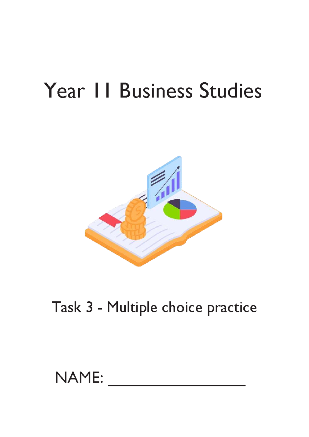 Year 11 Business Studies Task 3: Multiple Choice Practice Exam - Studocu
