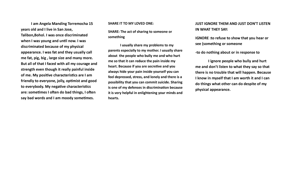 Discrimination - I am Angela Manding Torremocha 15 years old and I live in San Jose, Talibon ...