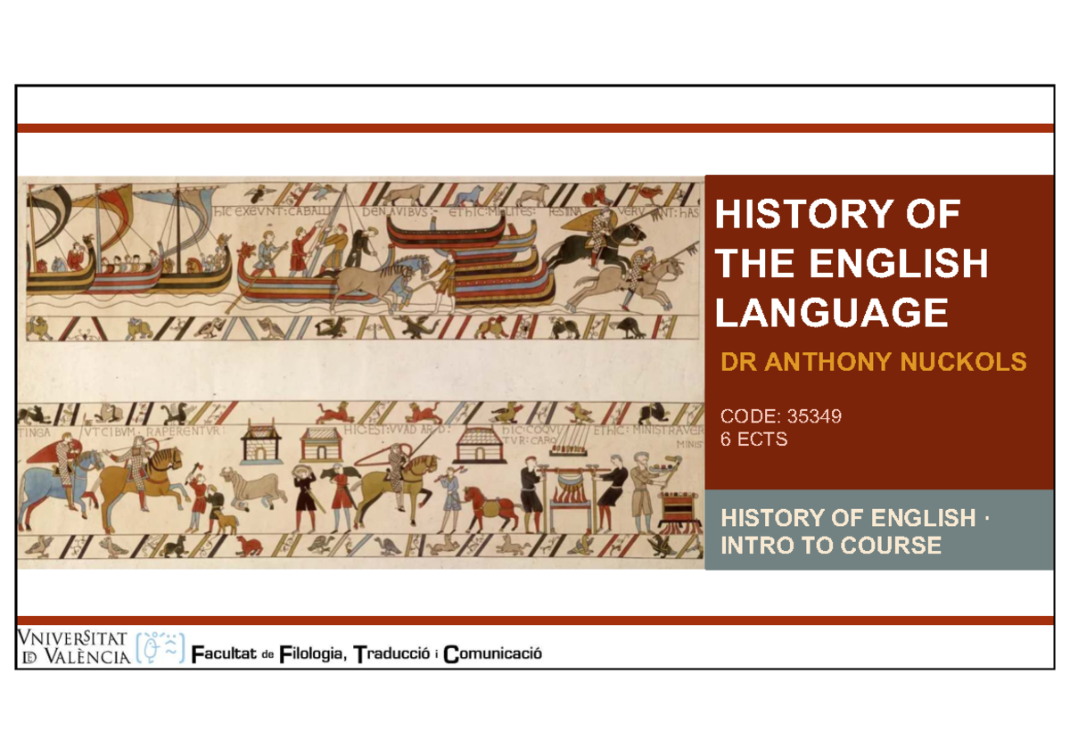 HISTORY OF THE ENGLISH LANGUAGE - INTRO TO COURSE (35349) - Studocu