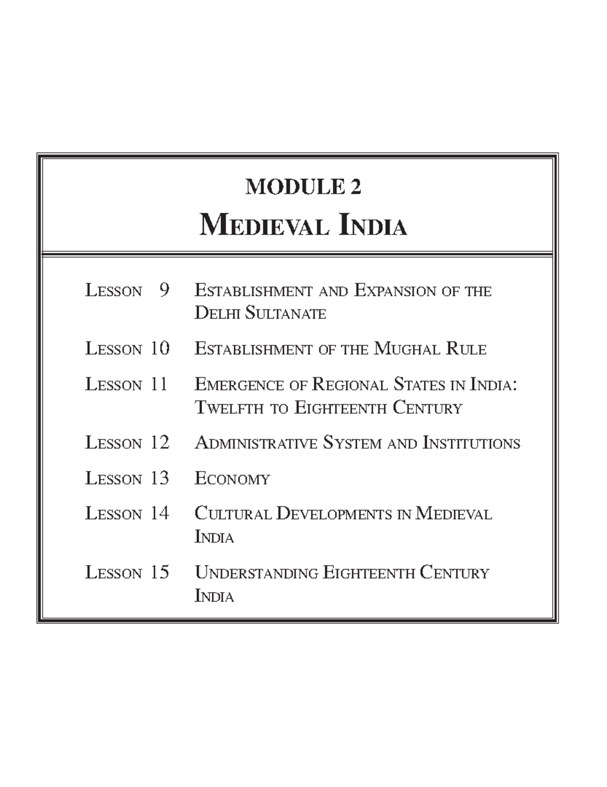 Indian Mideaval History - MODULE 2 MEDIEVAL INDIA LESSON 9ESTABLISHMENT ...