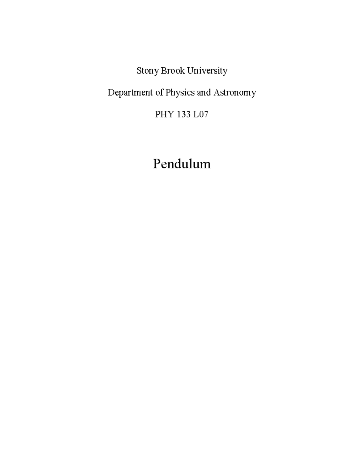 PHY 133 L Pendulum Lab Report: Exploring Gravity's Effects on Motion ...