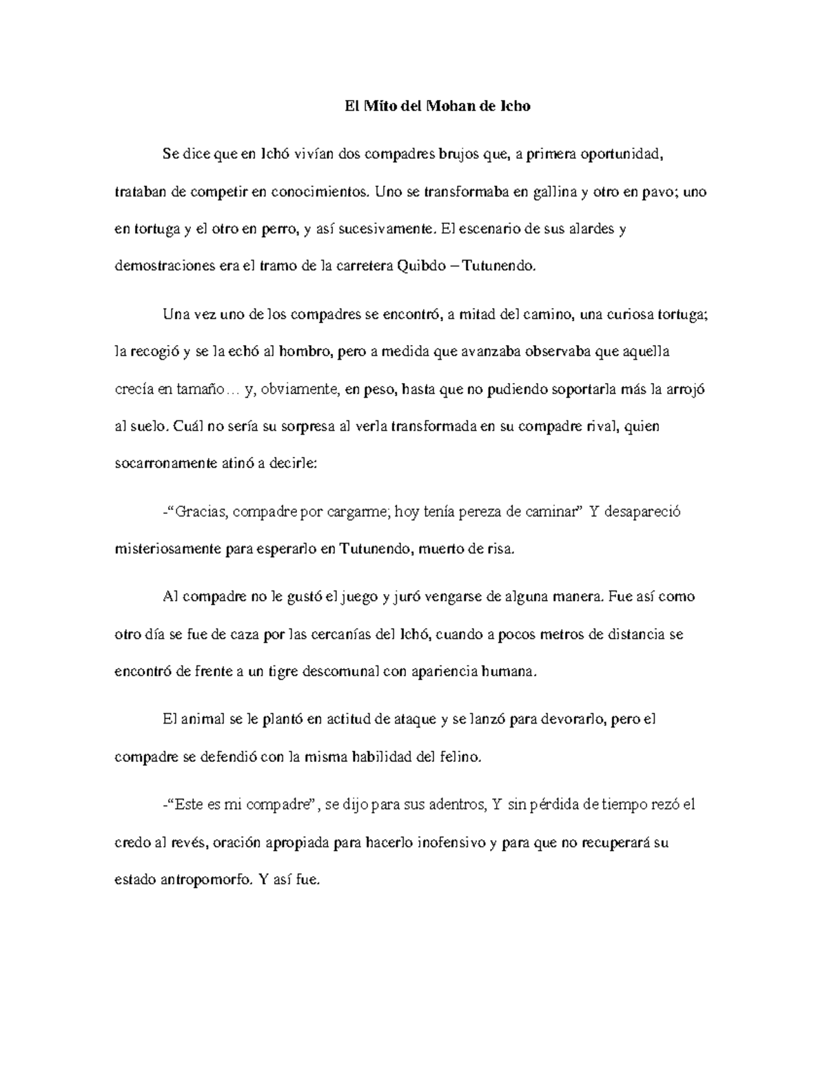 Mitos y leyendas - El Mito del Mohan de Icho Se dice que en Ichó vivían ...