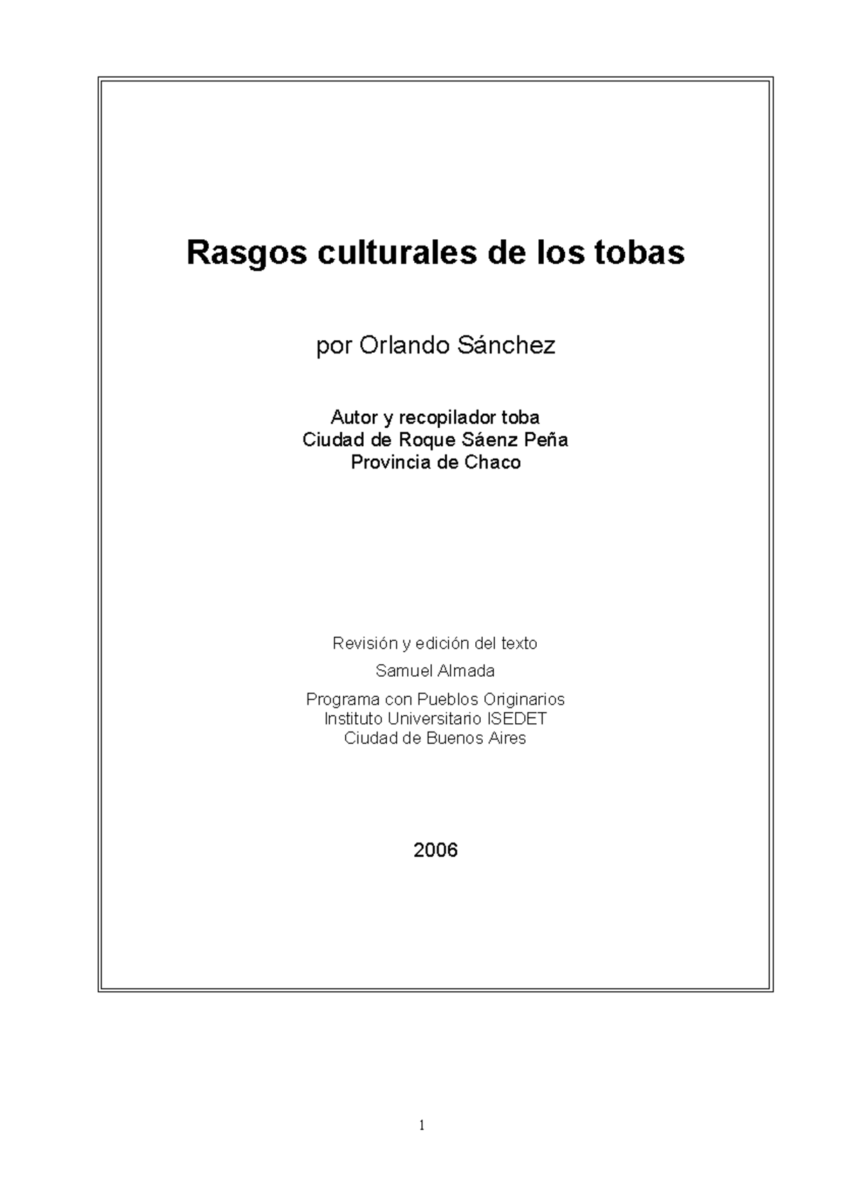 Rasgos culturales de los Tobas: Historia y Costumbres Indígenas - Studocu