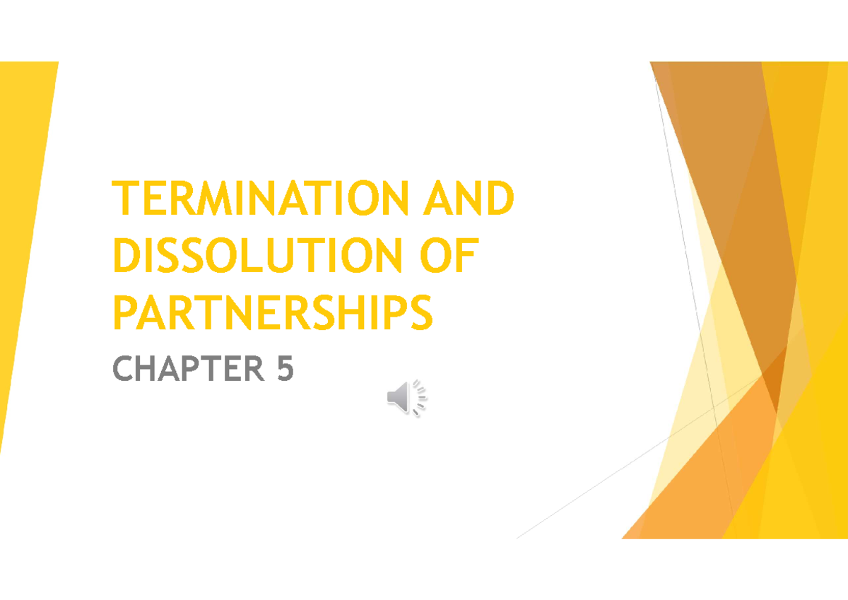 CH5 Termination & Dissolution of Partnerships: Key Concepts Explained ...