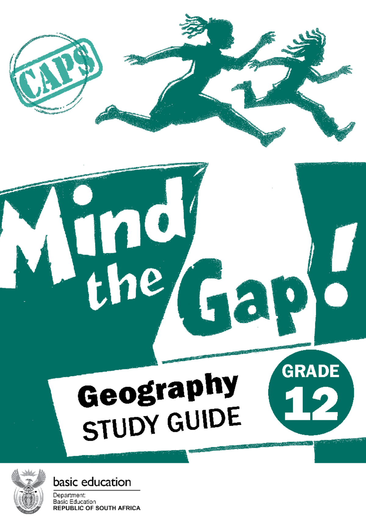 Mind the Gap CAPS Grade 12 Geography Study Guide - Studocu